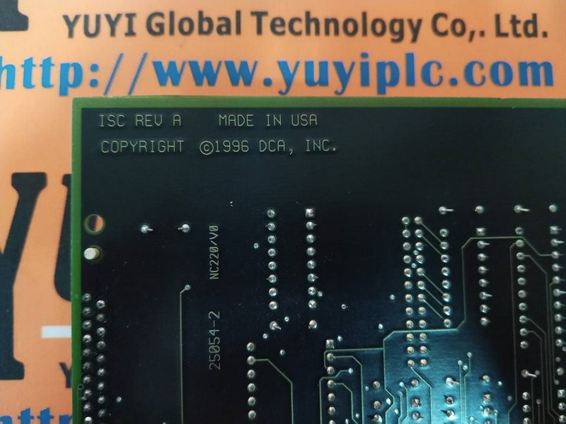 DCA INC. ISC REV.A 25054-2 NC220/VO VIDEO PROCESSING CIRCUIT BOARD - 裕益科技自動化設備可程式編碼器PLC分散式控制系統DCS
